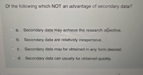 Solved Of the following which NOT an advantage of secondary | Chegg.com