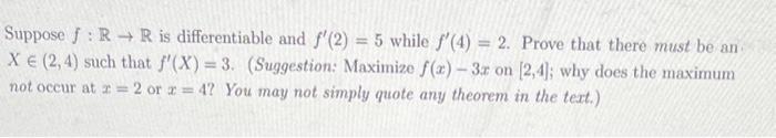 Solved Suppose f:R→R is differentiable and f′(2)=5 while | Chegg.com