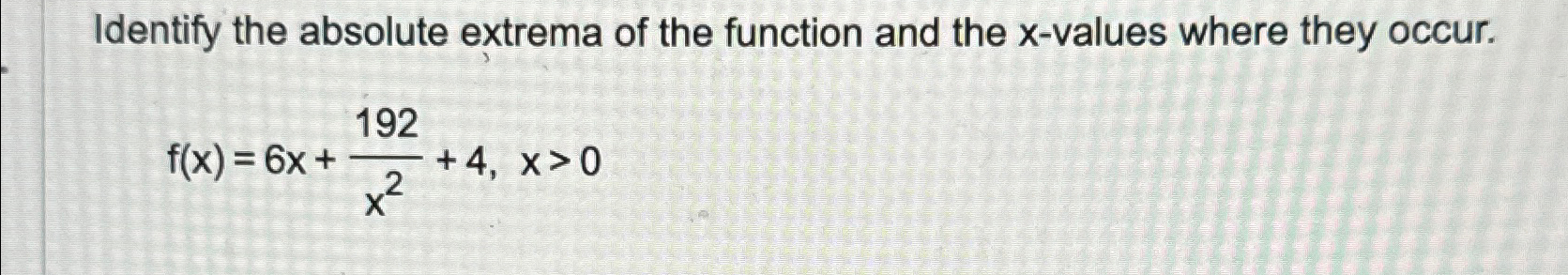 Solved Identify the absolute extrema of the function and the | Chegg.com