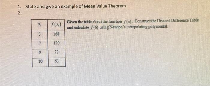 Solved 1. State and give an example of Mean Value Theorem. | Chegg.com