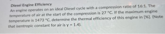 Diesel Engine Efficiency An engine operates on an | Chegg.com