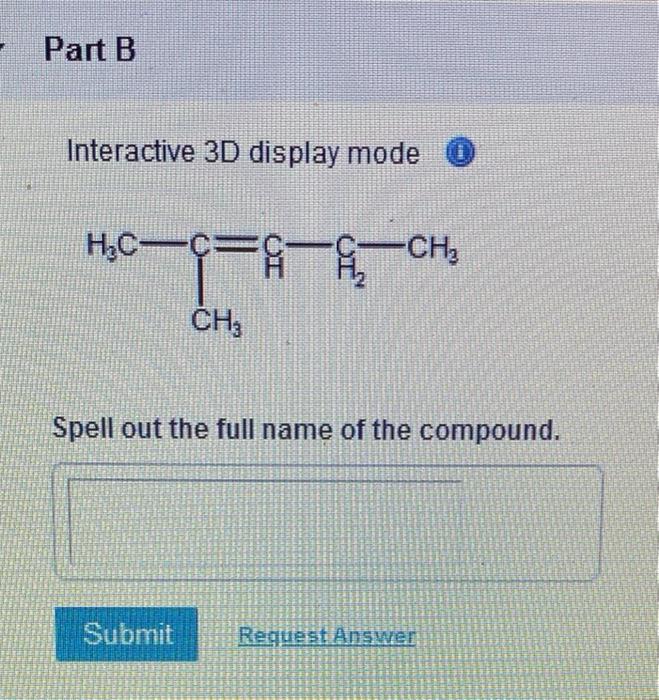 Solved - Part A Interactive 3D display mode -C-C=C- Hz Spell | Chegg.com