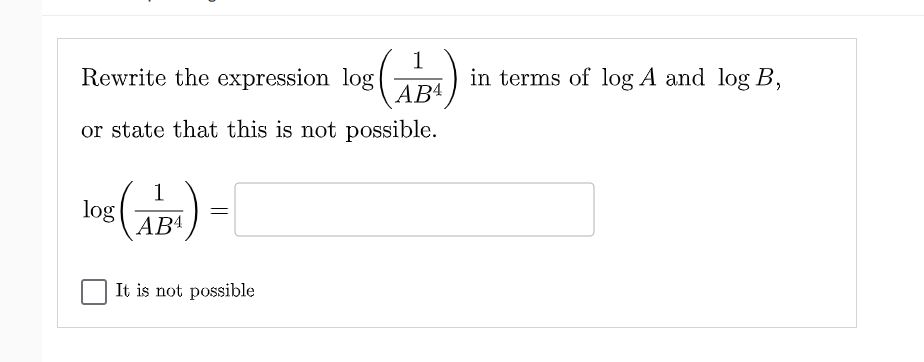 Solved Rewrite the expression log(1AB4) ﻿in terms of logA | Chegg.com