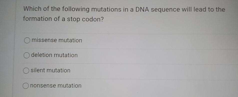 Solved Which of the following mutations in a DNA sequence | Chegg.com