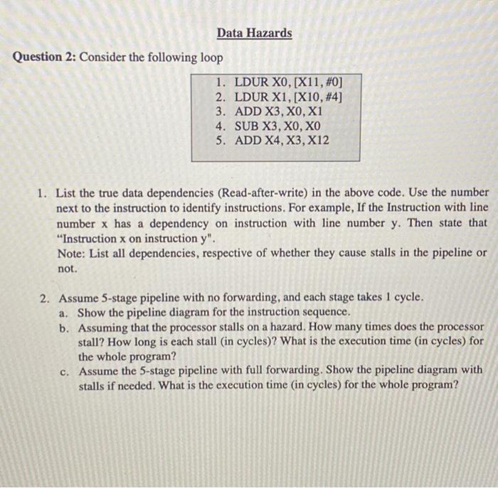 Solved Question 2: Consider the following loop 1. LDUR X0, | Chegg.com