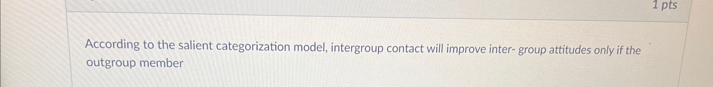 Solved According to the salient categorization model, | Chegg.com