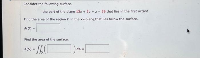 Solved Consider the following surface. the part of the plane | Chegg.com