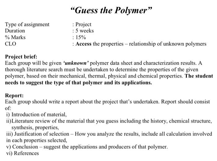 Solved "Guess the Polymer" Type of assignment : Project | Chegg.com