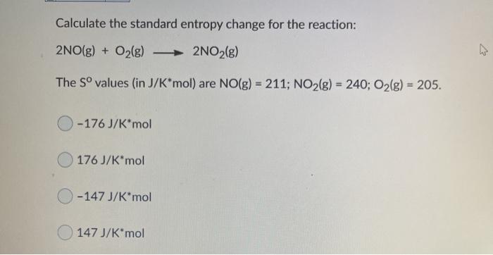 Solved Calculate the standard entropy change for the | Chegg.com