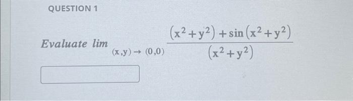 Solved QUESTION 1 Evaluate \\( \\lim _{(\\mathrm{x}, | Chegg.com