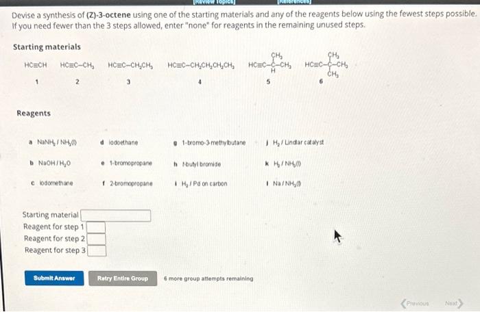 Solved Devise a synthesis of (Z)-3-octene using one of the | Chegg.com