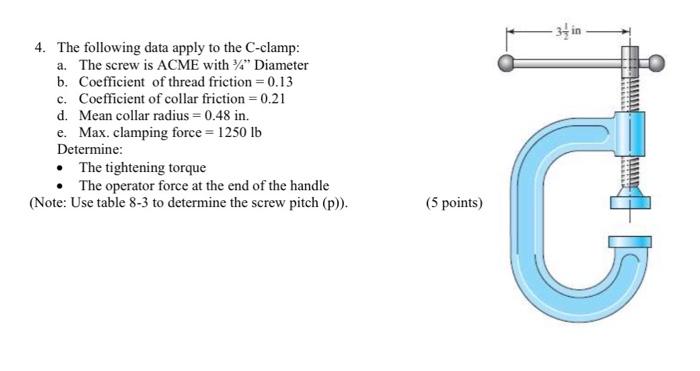 Solved 4. The following data apply to the C-clamp: a. The | Chegg.com