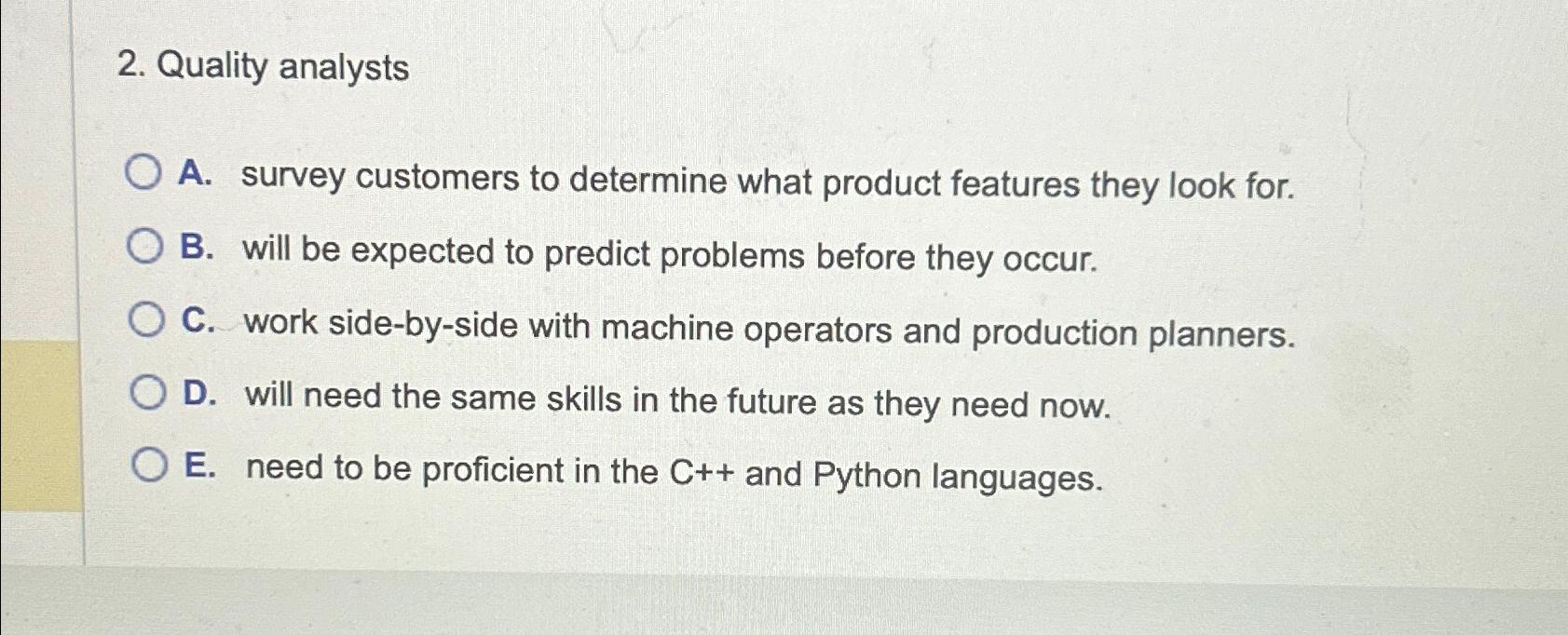 Solved Quality analystsA. ﻿survey customers to determine | Chegg.com