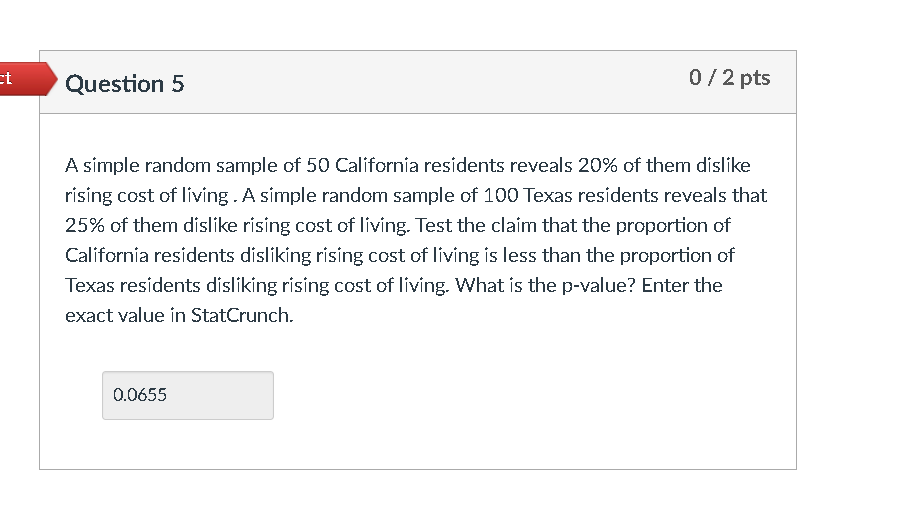 Solved Question 5A simple random sample of 50 ﻿California | Chegg.com