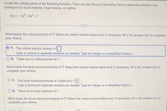 Solved Locate the critical points of the following function. | Chegg.com