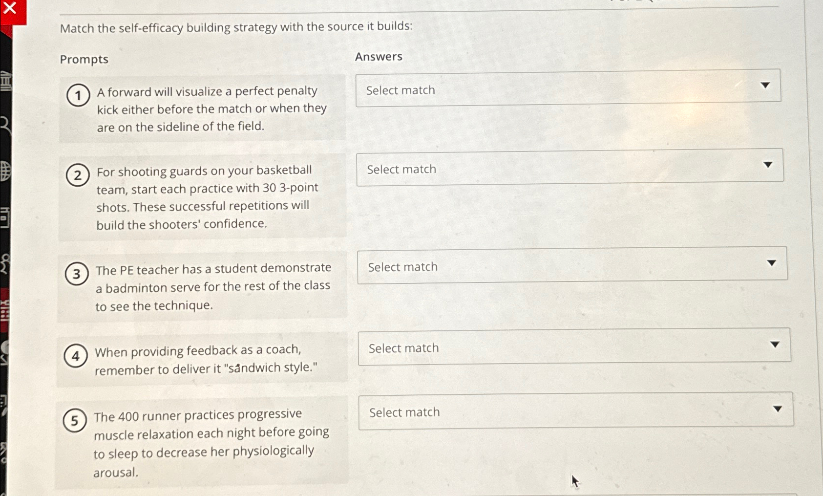 Solved Match the self-efficacy building strategy with the | Chegg.com