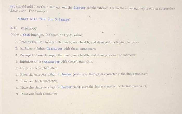 Solved You will make a class Character to represent the orc | Chegg.com