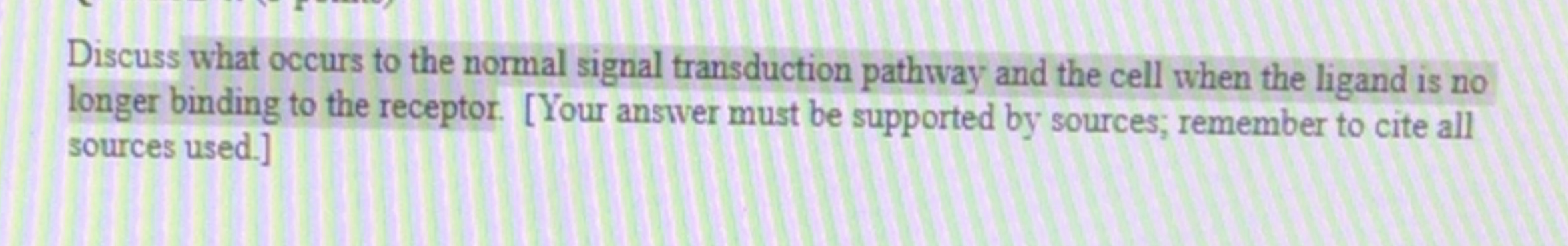 Solved Discuss what occurs to the normal signal transduction | Chegg.com