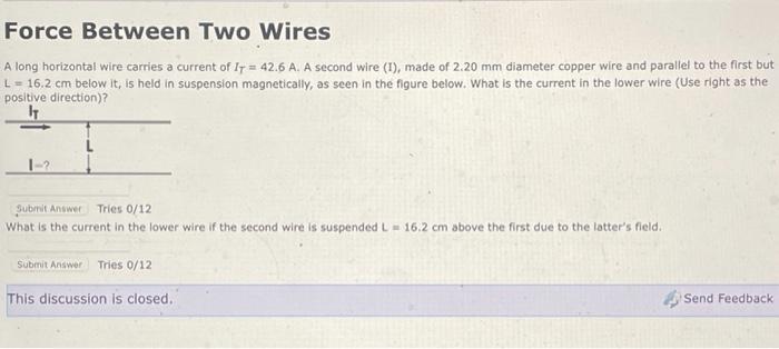 Solved Force Between Two Wires A long horizontal wire | Chegg.com