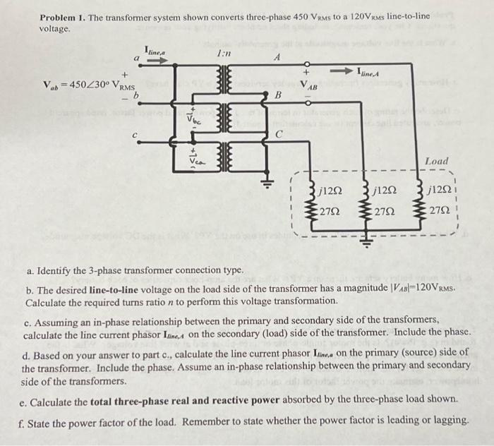 Solved Problem 1. The transformer system shown converts | Chegg.com