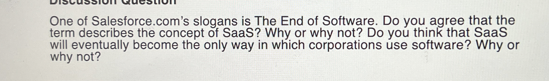 Solved One of Salesforce.com's slogans is The End of | Chegg.com