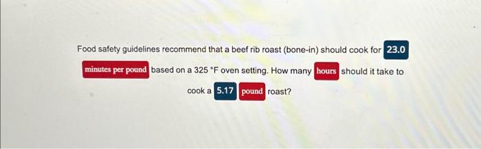 Solved Food safety guidelines recommend that a beef rib | Chegg.com