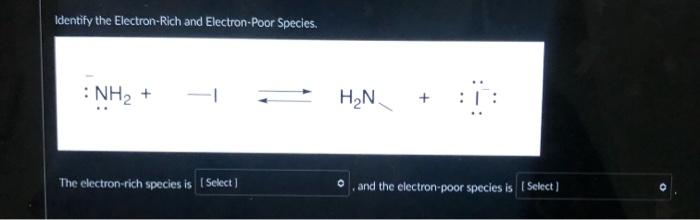 Solved Identify the Electron-Rich and Electron-Poor | Chegg.com