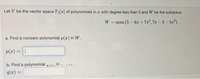 Solved Let V be the vector space P3[x] of polynomials in x | Chegg.com