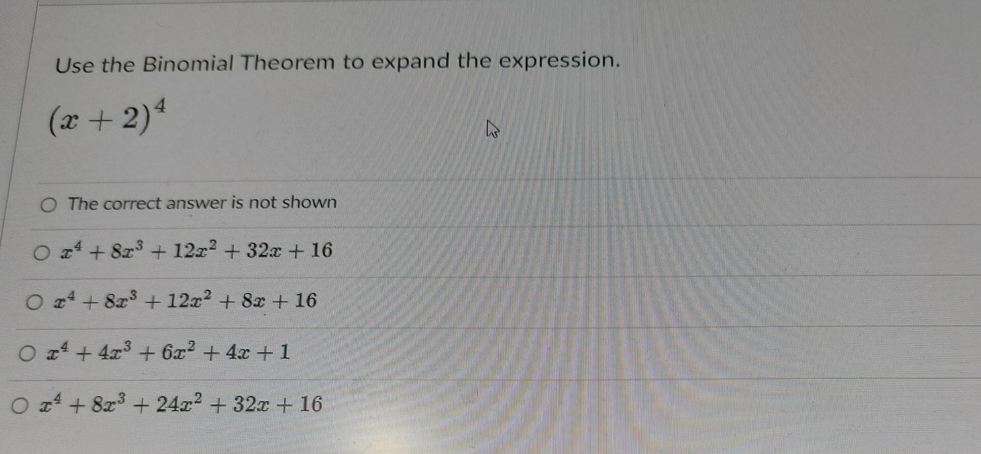 Solved Use the Binomial Theorem to expand the expression. | Chegg.com