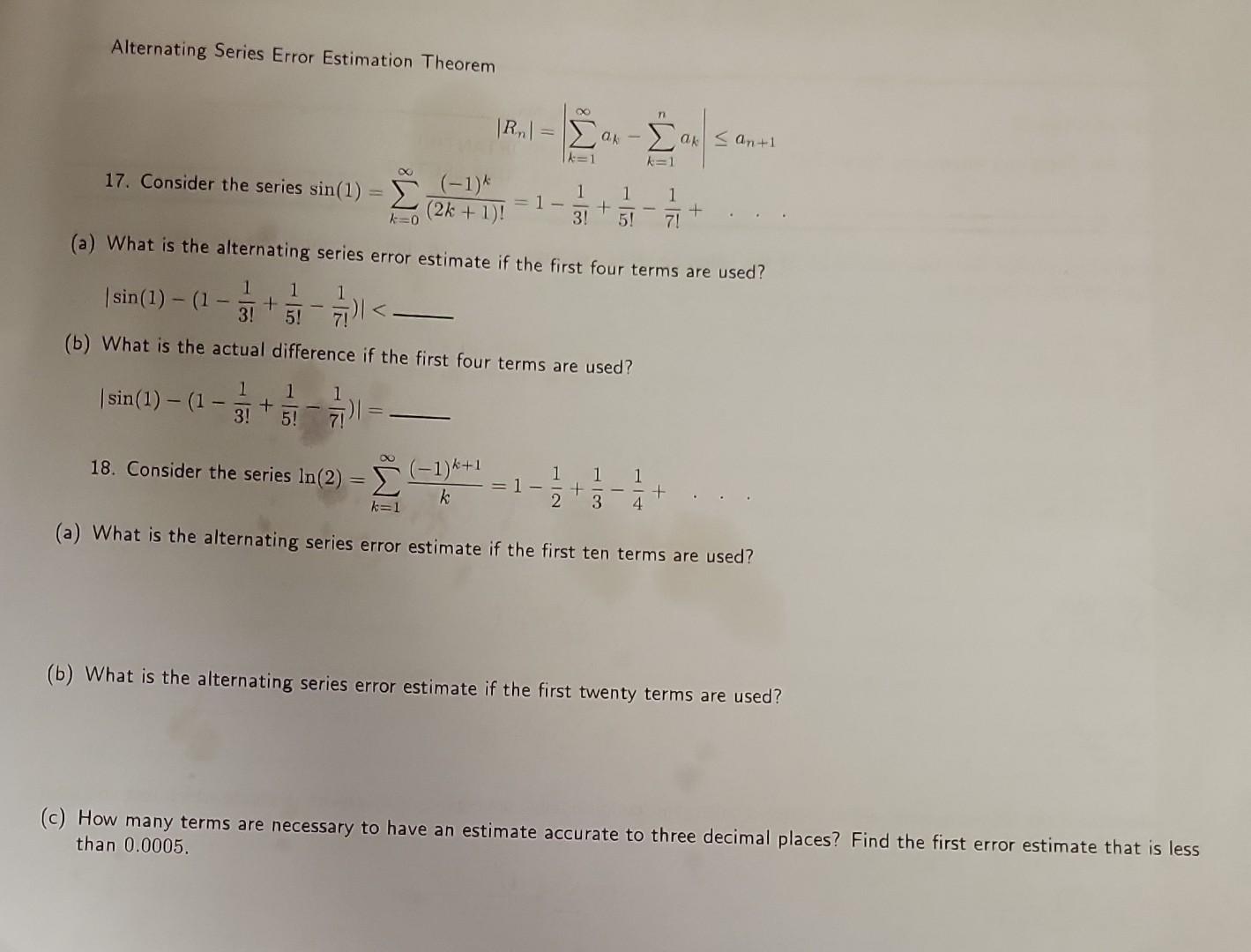 Solved Alternating Series Error Estimation Theorem | Chegg.com