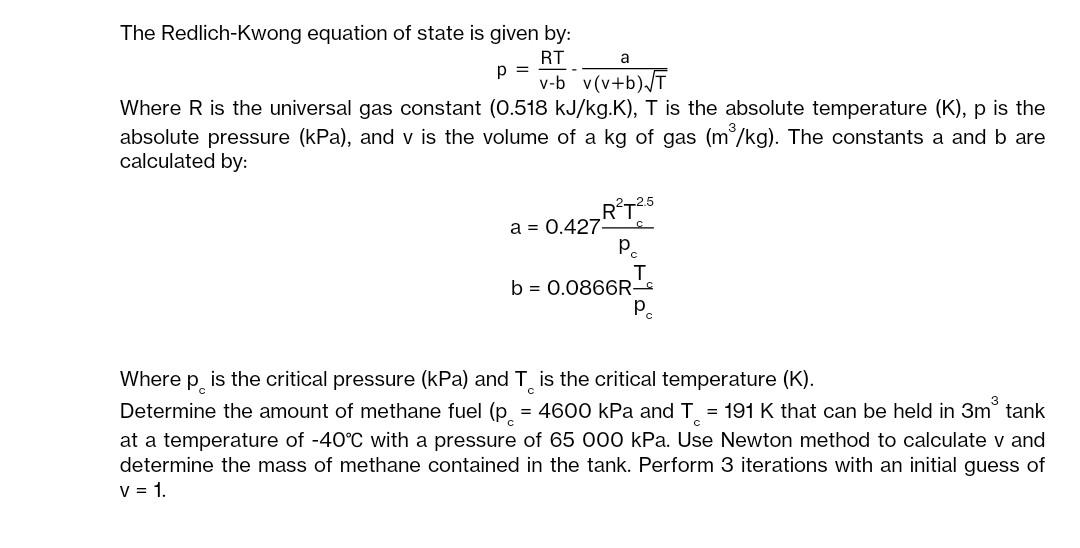 Solved The Redlich-Kwong equation of state is given by: | Chegg.com
