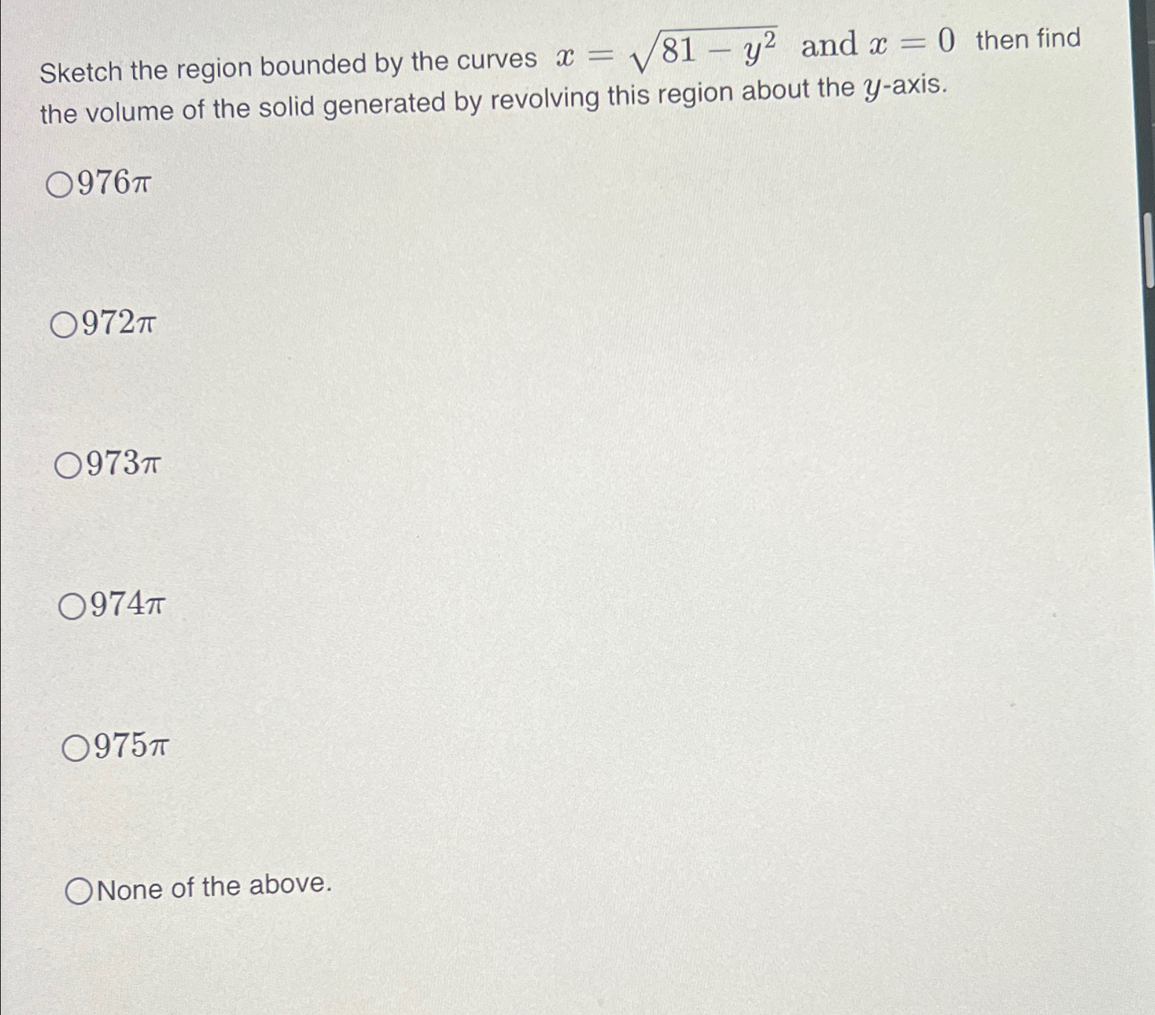 Solved Sketch the region bounded by the curves x=81-y22 ﻿and | Chegg.com