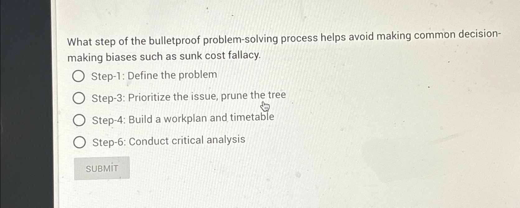 Solved What stepWhat step of the bulletproof problem-solving | Chegg.com