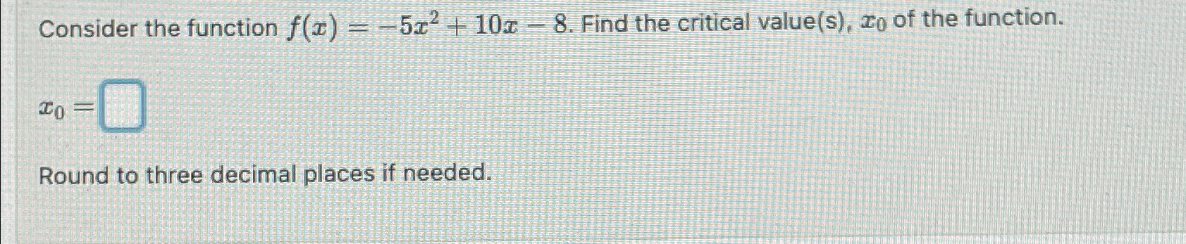 Solved Consider the function f(x)=-5x2+10x-8. ﻿Find the | Chegg.com