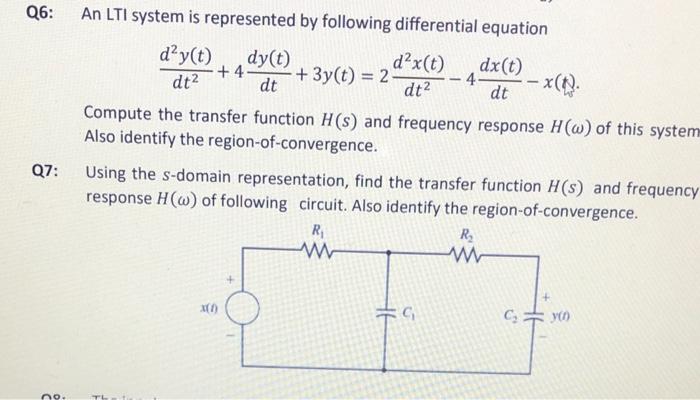 Solved Q6: An LTI system is represented by following | Chegg.com