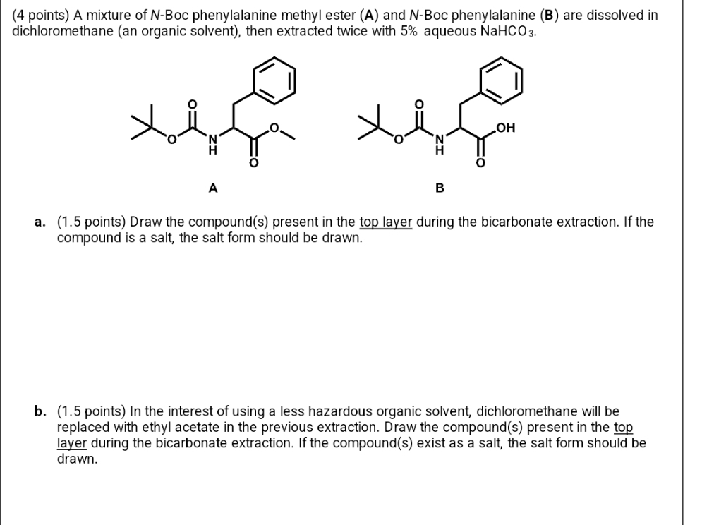 Solved (4 ﻿points) ﻿A mixture of N-Boc phenylalanine methyl | Chegg.com