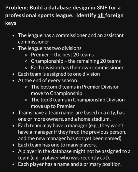 Solved Problem: Build a database design in 3NF for a | Chegg.com