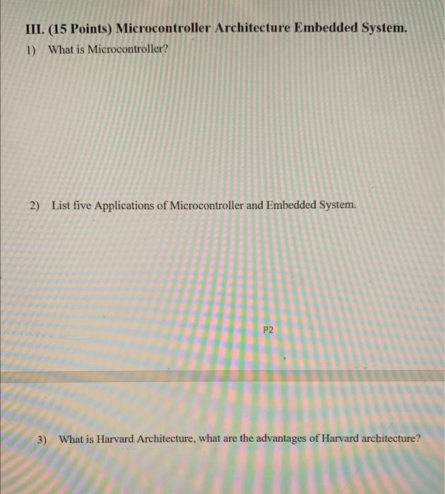 Solved III. (15 Points) Microcontroller Architecture | Chegg.com