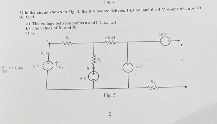 Solved Fig 4 5 In The Circuit Shown In Fig 5 The 8 V