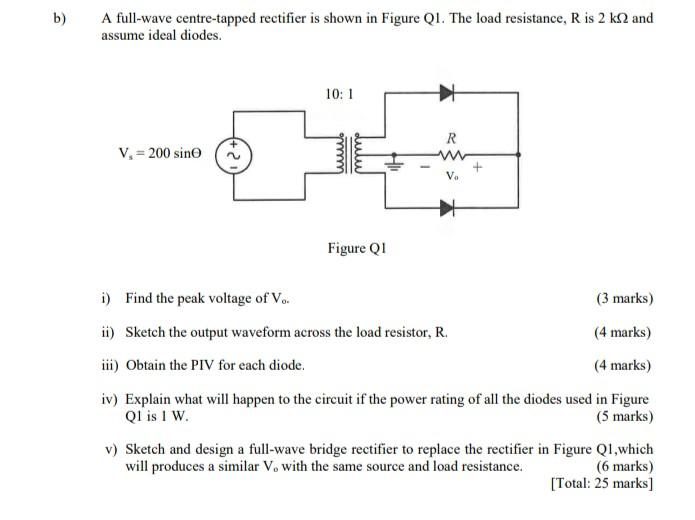 A Full Wave Centre Tapped Rectifier Is Shown In 4338