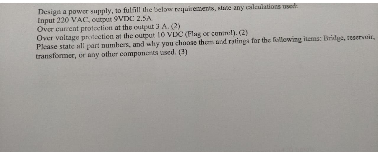 Solved Design a power supply, to fulfill the below | Chegg.com