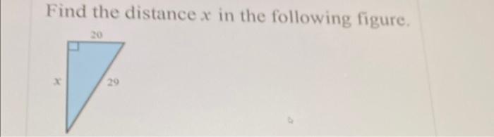 Solved Find the distance x in the following figure. | Chegg.com