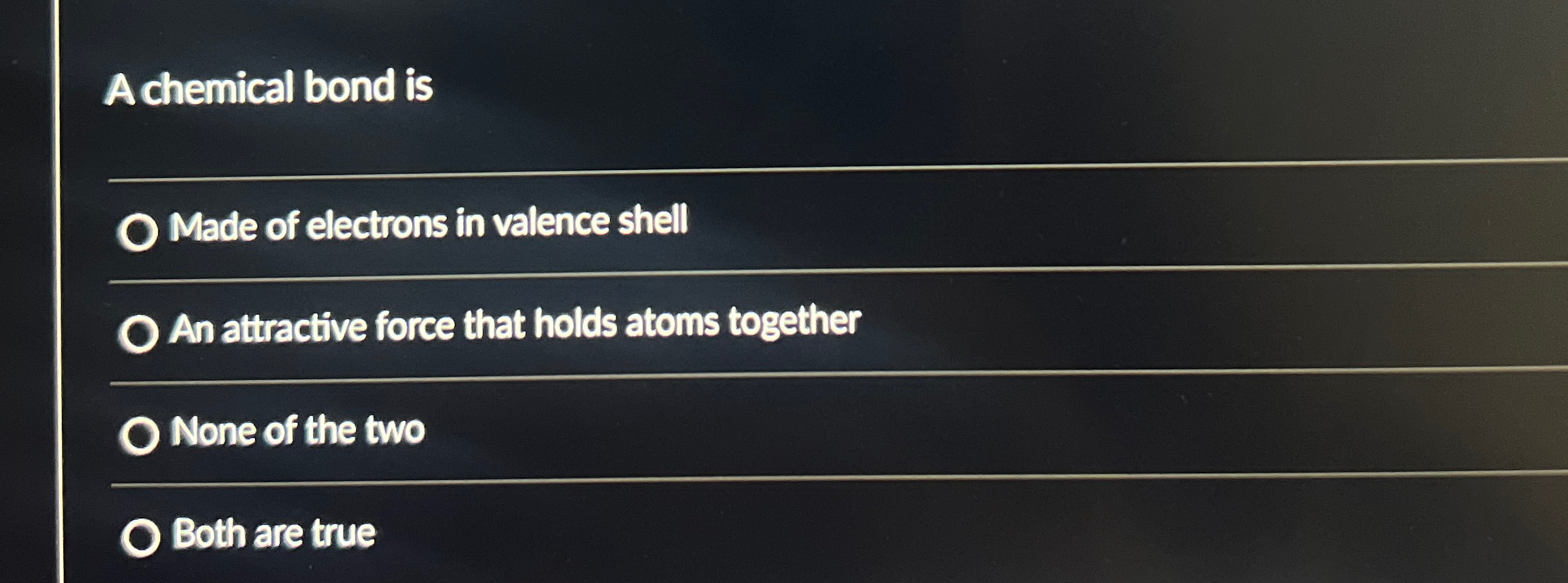 Solved A chemical bond isMade of electrons in valence | Chegg.com