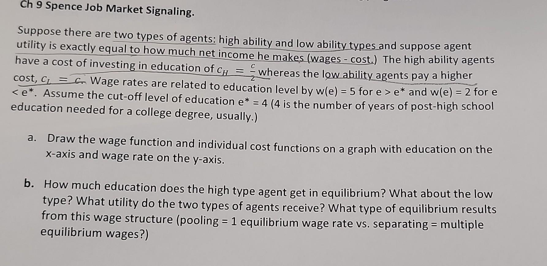 Solved Ch 9 Spence Job Market Signaling. Suppose there are | Chegg.com