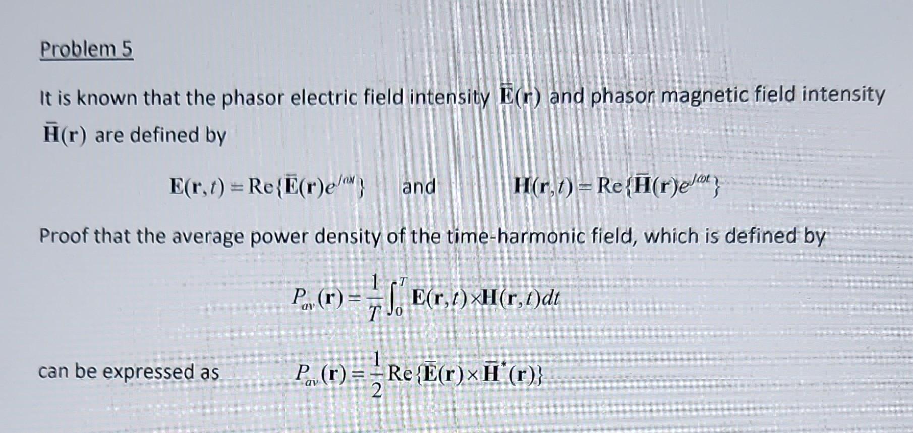 Solved It is known that the phasor electric field intensity | Chegg.com