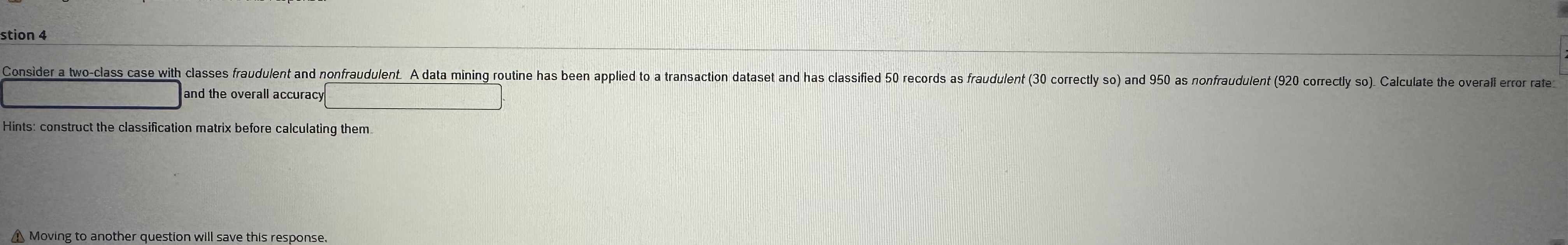 Solved Consider a two-class case with classes fraudulent and | Chegg.com