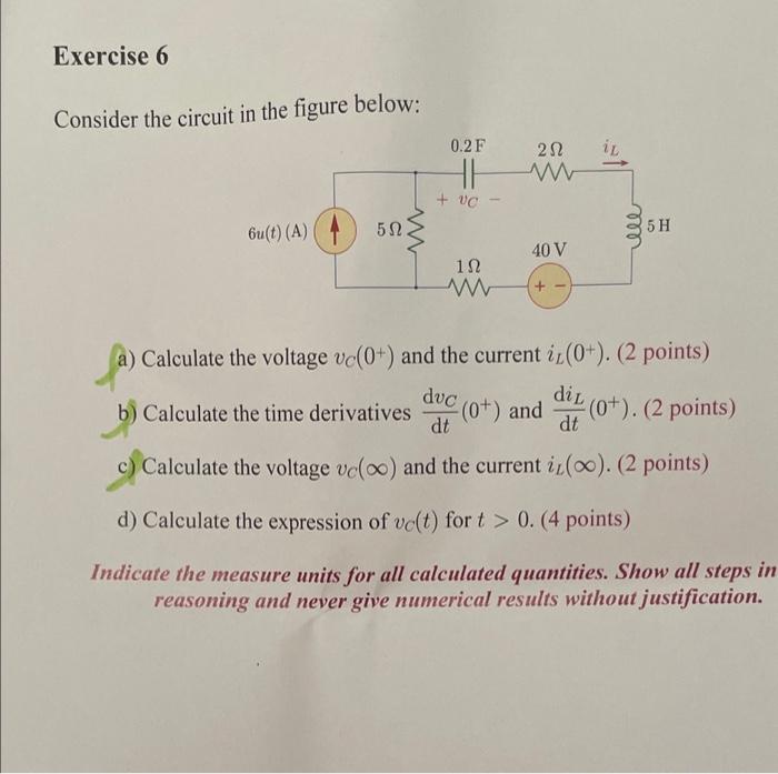[Solved]: Consider the circuit in the figure below: a) Calcu