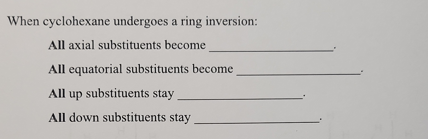 Solved When cyclohexane undergoes a ring inversion:All axial | Chegg.com