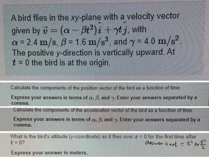 Solved A bird flies in the xy-plane with a velocity vector | Chegg.com