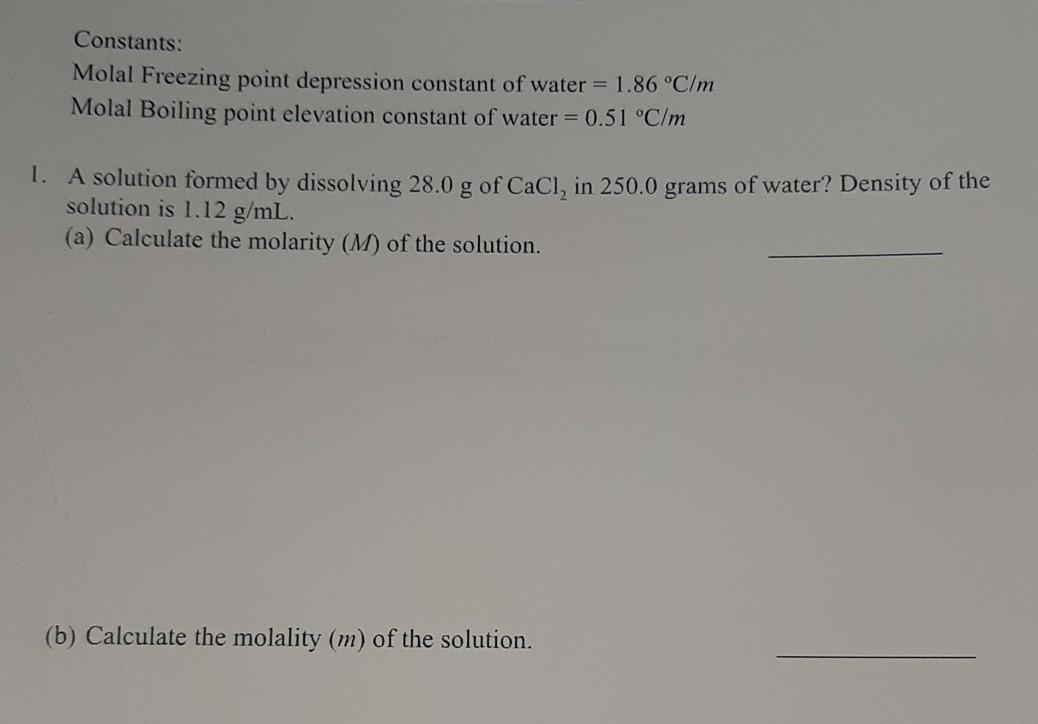 Solved Constants: Molal Freezing point depression constant | Chegg.com